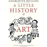 A Little History of the World (Little Histories) : Gombrich, E. H ...