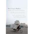 The Corpse Walker: Real Life Stories: China From the Bottom Up : Yiwu ...