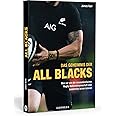 Das Geheimnis der All Blacks. Rugby und Leadership: Was wir vom ...