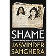 Shame: The bestselling true story of a girl's struggle to survive : Sanghera, Jasvinder: Amazon ...