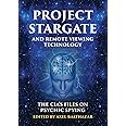 Project Stargate and Remote Viewing Technology : Balthazar, Axel ...
