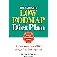 The Complete Low FODMAP Diet Plan: Relieve symptoms of IBS using a food ...