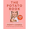 Poppy Cooks: The Potato Book: 101 recipes from the Potato Queen: Amazon ...