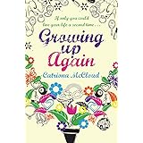 Growing Up Again: Parenting Ourselves, Parenting Our Children: Amazon ...
