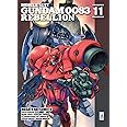 Rebellion. Mobile suit Gundam 0083 (Vol. 11) : Natsumoto, Masato, Yatate, Hajime, Tomino ...