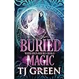 Buried Magic: 1 (White Haven Witches): Amazon.co.uk: Green, TJ ...