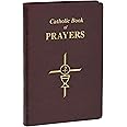 Catholic Book of Prayers: Popular Catholic Prayers Arranged for Everyday Use: Amazon.co.uk ...