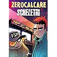 Scheletri : Zerocalcare: Amazon.it: Libri