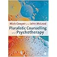 Pluralistic Counselling and Psychotherapy: Amazon.co.uk: Mick Cooper ...