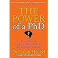 The Power of a PhD: 8 Steps to Using Your PhD to Get Hired in Industry ...