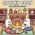 Spooky Cozy: Cute & Simple Coloring Book for Adults and Teens Featuring ...