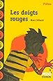 Amazon.fr - Les doigts rouges - Villard, Marc, Louchard, Antonin - Livres