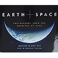 Earth and Space: Photographs from the Archives of NASA (NASA X ...
