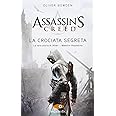 Assassin's Creed. La crociata segreta : Bowden, Oliver, Dobner, Tullio ...