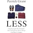 Less: Stop Buying So Much Rubbish: The Sunday Times Bestselling Book ...