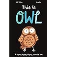 This is Owl: A Flapping, Tapping, Clapping Interactive Book: Amazon.co ...