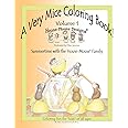 A Very Mice Coloring Book - Vol. 2: Frolicsome Fall with the House ...