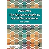 The Student's Guide to Cognitive Neuroscience : Ward, Jamie: Amazon.de ...