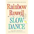 Slow Dance: The Reese's Book Club Pick romance about star-crossed ...