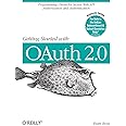 Getting Started with OAuth 2.0: Programming Clients for Secure Web API Authorization and ...