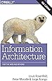 Information Architecture: For the Web and Beyond: Amazon.co.uk: Louis Rosenfeld, Peter Morville ...