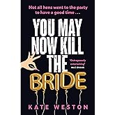 I Bet You’d Look Good in a Coffin: The deliciously dark, hilarious, twisted new thriller for ...