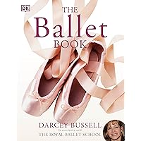Ballet: The Definitive Illustrated Story: Amazon.co.uk: DK, Durante ...