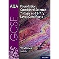 AQA GCSE Foundation: Combined Science Trilogy and Entry Level Certificate Workbook: Get Revision ...
