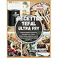 Amazon.fr - Recettes Tefal Ultra Fry: Recettes Simples et Saines du ...