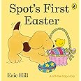 Spot's First Easter Board Book (Spot - Original Lift The Flap) : Hill ...
