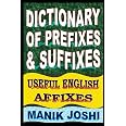 Dictionary of Prefixes and Suffixes: Useful English Affixes: Volume 5 ...