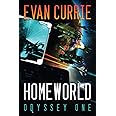 Homeworld: 3 (Odyssey One): Amazon.co.uk: Currie, Evan: 9781477808832 ...