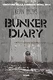 Bunker Diary: Roman: Amazon.de: Kevin Brooks, Uwe-Michael Gutzschhahn ...