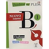 Quaderni del PLIDA B1 - Nuovo esame / Übungsbuch: L'italiano scritto ...