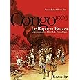 Amazon.fr - Le Rapport Brazza: Le premier secret d'État de la ...
