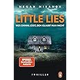 LITTLE LIES – Wer einmal lügt, dem glaubt man nicht: Thriller – Der Bestseller mit ...