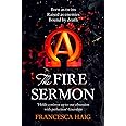 The Fire Sermon: Book 1 : Haig, Francesca: Amazon.co.uk: Books