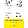 Il loro grido è la mia voce. Poesie da Gaza : Bocchinfuso, Antonio, Soldaini, Mario, Tosti ...