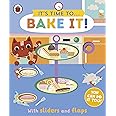 It's Time to... Bake It! : Ladybird, Gledhill, Carly: Amazon.in: Books