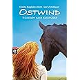 Ostwind - Rückkehr nach Kaltenbach (Die Ostwind-Reihe - Die Bücher und ...