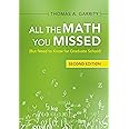Buy All the Math You Missed: (but Need to Know for Graduate School ...