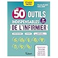 Amazon.fr - Les 50 outils indispensables de l'infirmier: Évaluations - Stages - Pratique ...