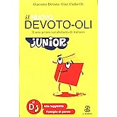 Il Devoto-Oli junior. Il mio primo vocabolario di italiano : Devoto ...