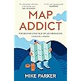 Map Addict: A Tale of Obsession, Fudge & the Ordnance Survey: The ...