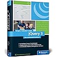 jQuery 3: Das umfassende Handbuch zum JavaScript-Framework. Inkl ...
