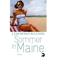 Sommer in Maine: Roman : Sullivan, J. Courtney, Heise, Henriette ...