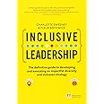 Inclusive Leadership: The Definitive Guide to Developing and Executing ...