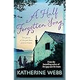 A Half Forgotten Song: Amazon.co.uk: Webb, Katherine: 9781409135890: Books