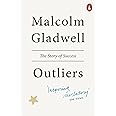 Outliers: The Story of Success: Amazon.co.uk: Gladwell, Malcolm ...