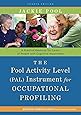 The Pool Activity Level (PAL) Instrument for Occupational Profiling: A ...